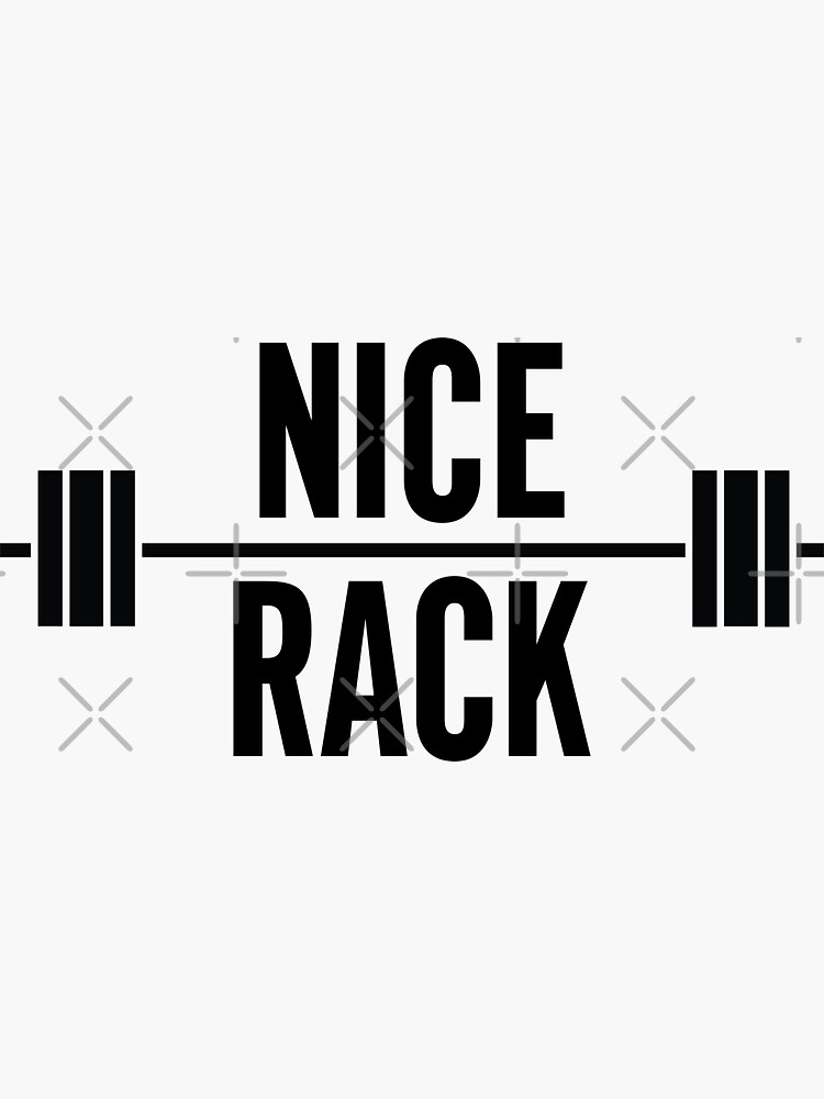 "Nice Rack" Sticker for Sale by DJBALOGH | Redbubble