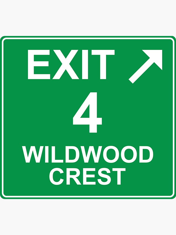 "Exit 4 - Wildwood Crest Exit Sign" Sticker for Sale by dodgemdesigns ...