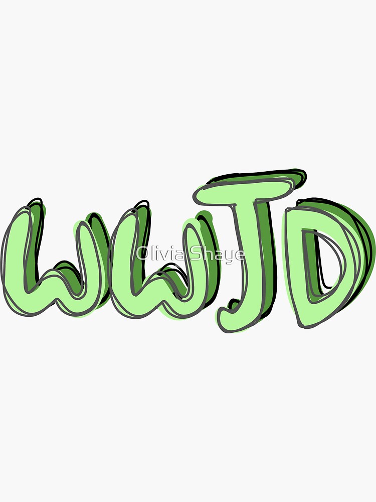 "WWJD" Sticker for Sale by OliviaShaye | Redbubble