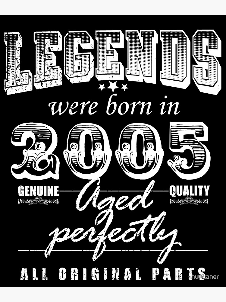 "Born in 2005 Funny 18 Years Old Saying 18th Birthday" Poster by ...