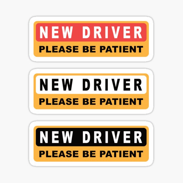 "New Driver Please Be Patient funny design" Sticker for Sale by Trend ...