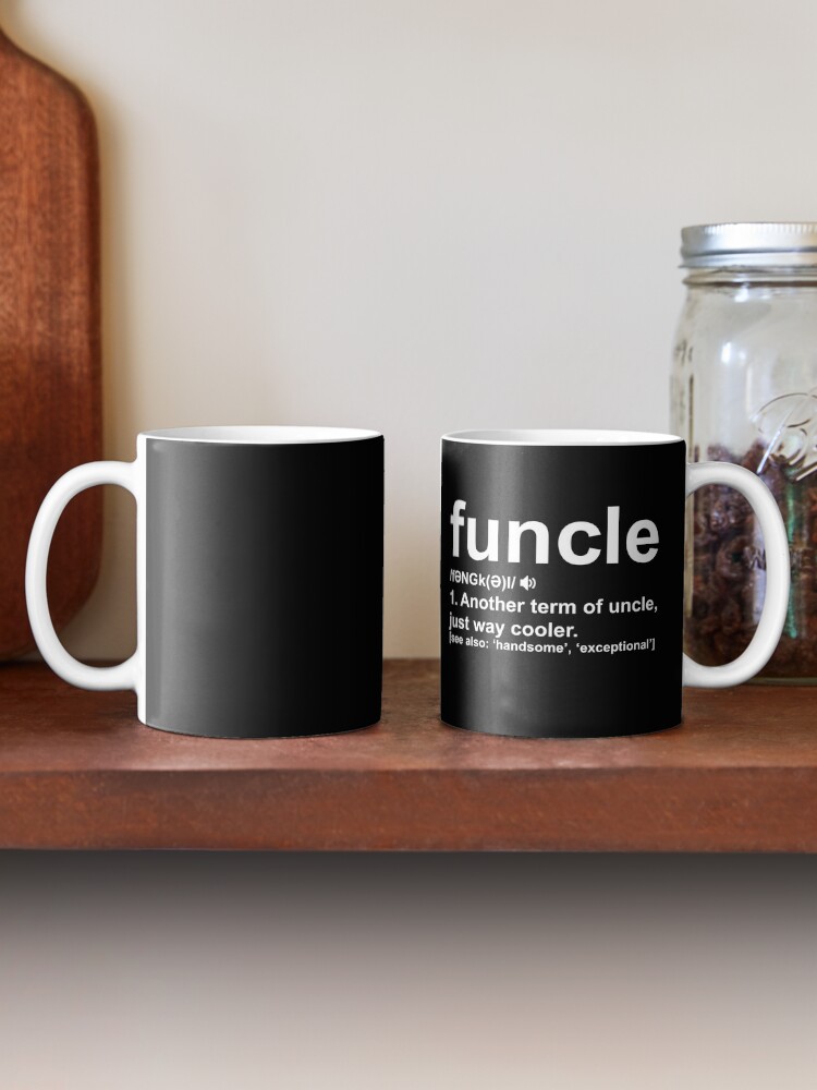 " Funcle Definition - Funny Gift For Uncle " Coffee Mug for Sale by ...