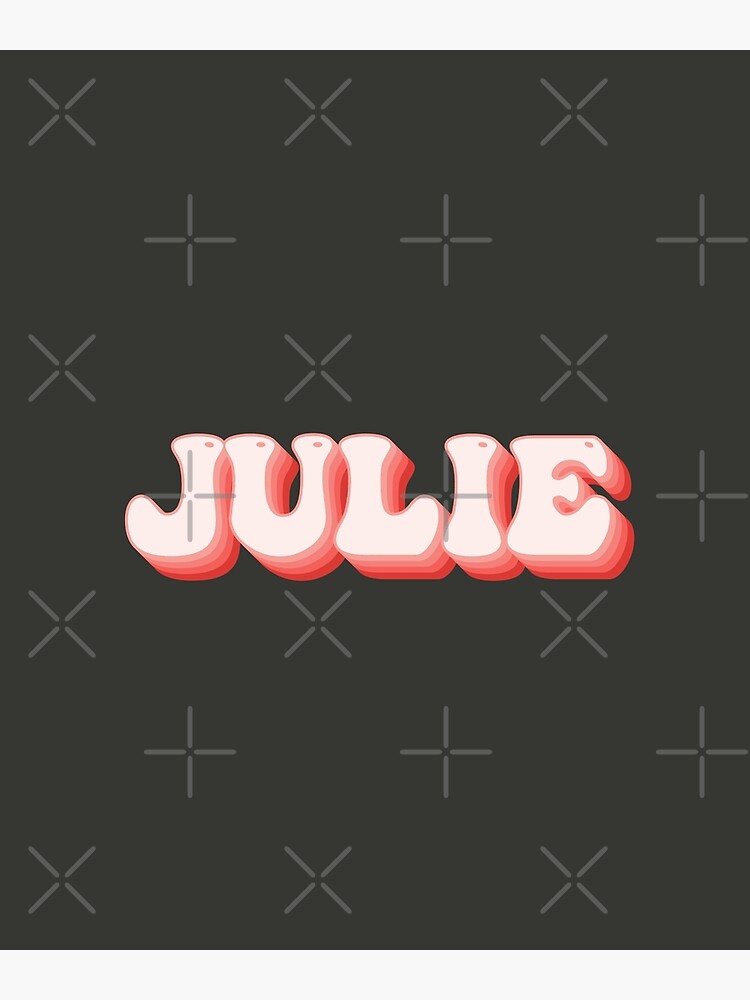 Julie Name Wallpaper
