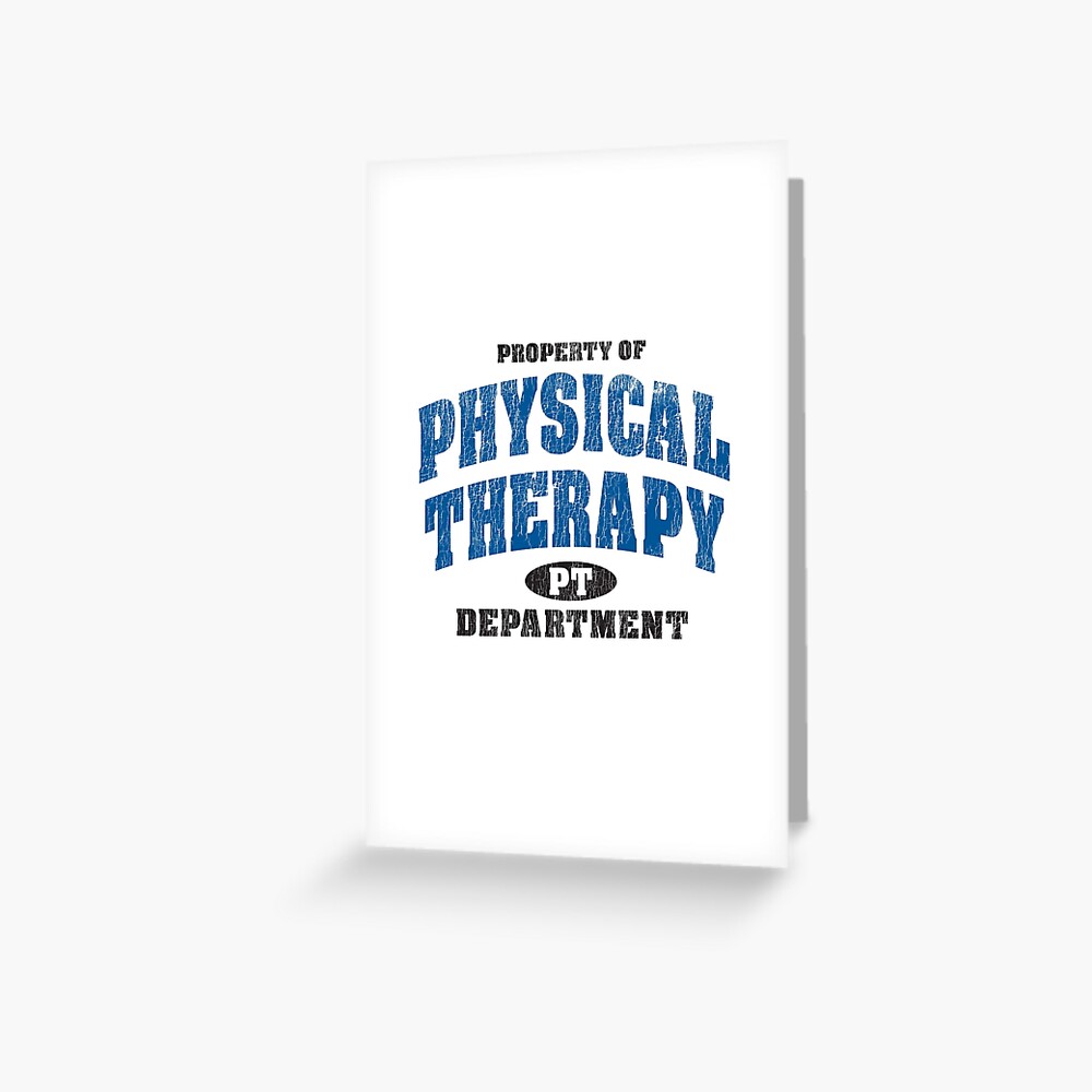 "Physical Therapy Gifts For PT Month" Greeting Card for Sale by ...