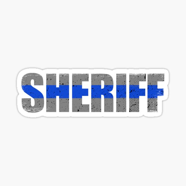"Sheriff Thin Blue Line " Sticker for Sale by bluelinegear | Redbubble
