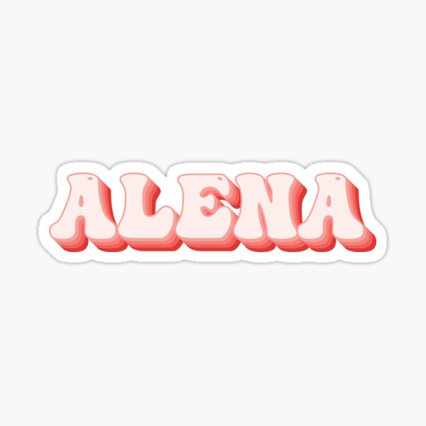 "Alena - Name" Sticker for Sale by kindxinn | Redbubble