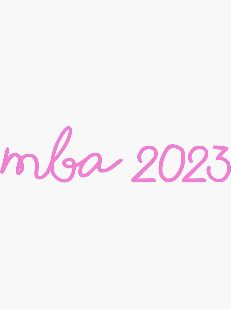 "MBA 2023" Sticker for Sale by omgitsme222 | Redbubble