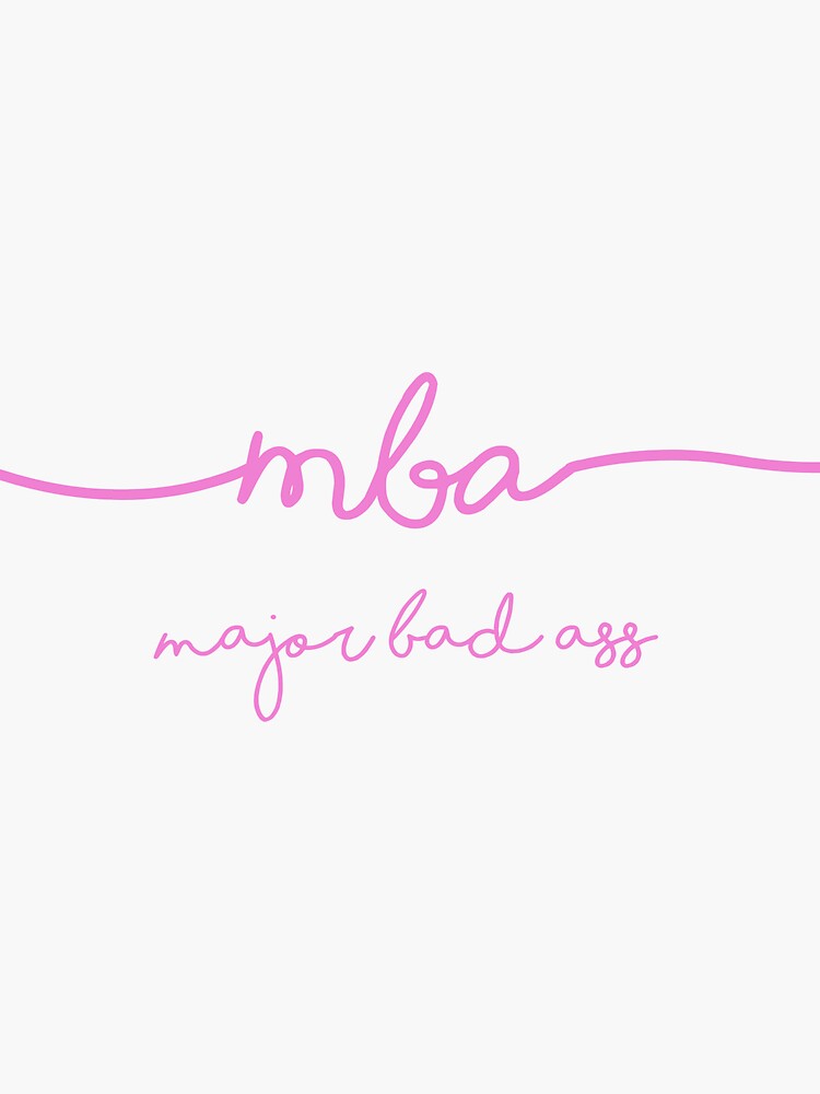 "MBA - major bad ass" Sticker for Sale by omgitsme222 | Redbubble