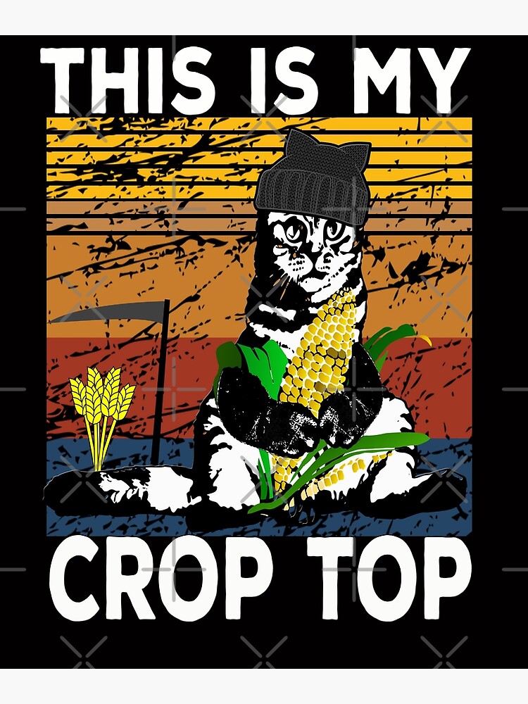 This Is My Crop Top Funny Cat Corn Lover Gifts | Crop top corn lover ...