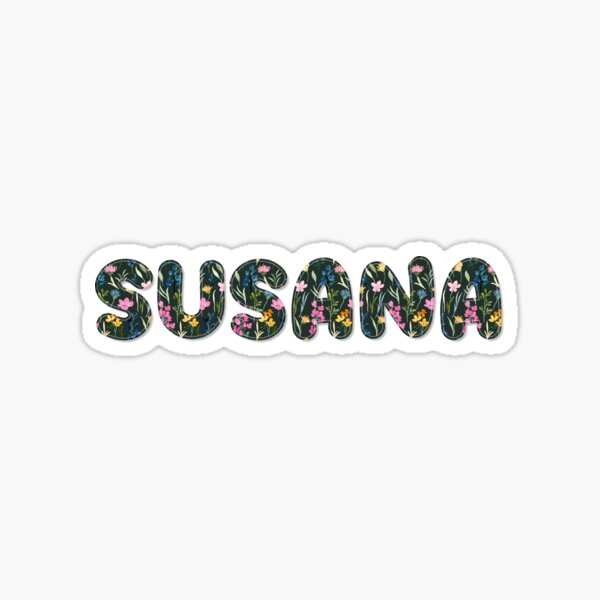 Susana Gifts & Merchandise for Sale | Redbubble