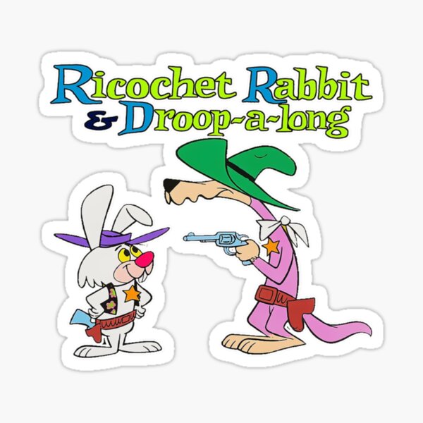 "Ricochet Rabbit and Droop-a-long movie" Sticker for Sale by zebedurisy ...
