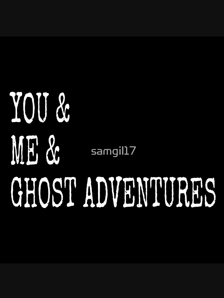 "Ghost Adventures" T-shirt for Sale by samgil17 | Redbubble | ghost ...