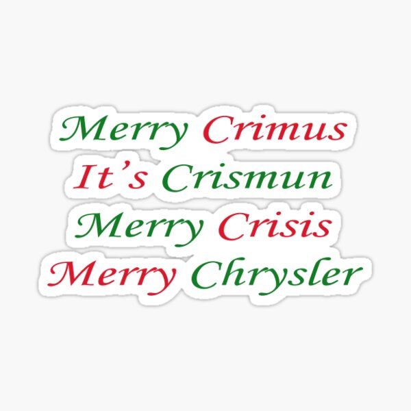 "Merry Chrysler" Sticker by midge1224 | Redbubble