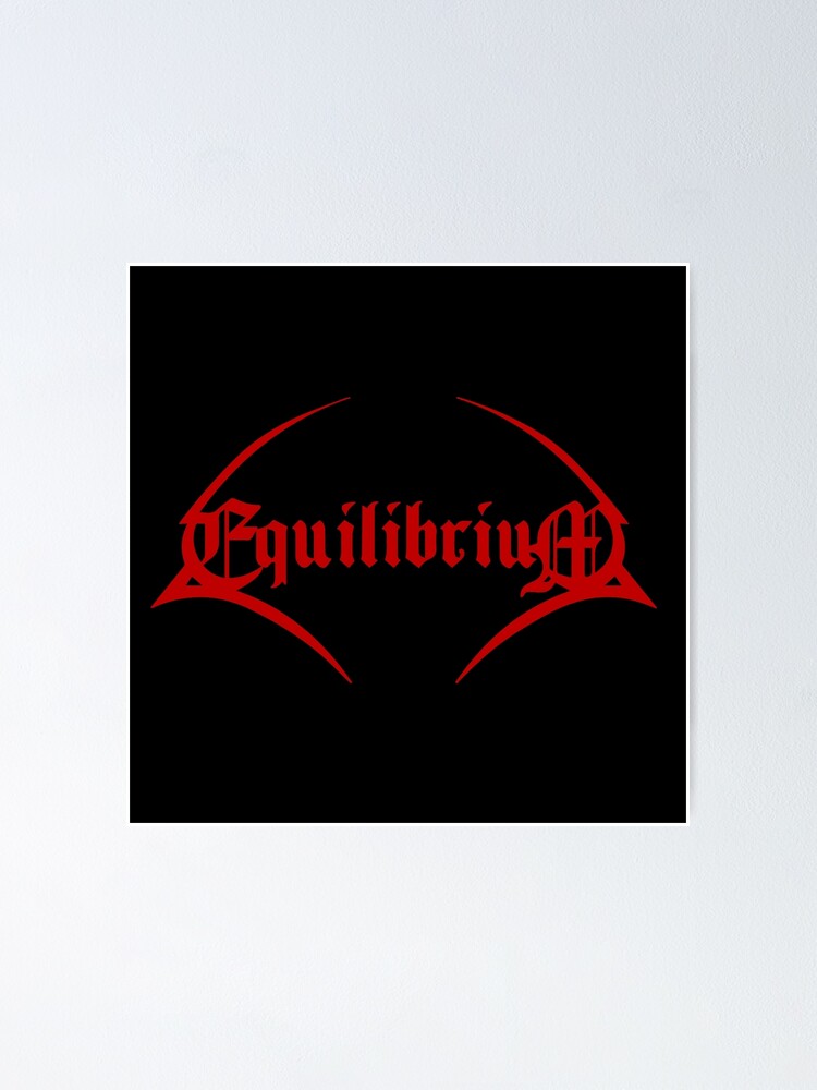 "Equilibrium Band Logo" Poster by DogBuggies | Redbubble
