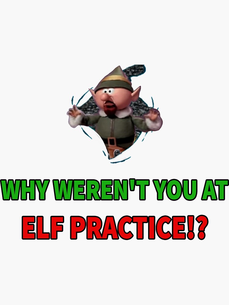 "ELF PRACTICE" Sticker for Sale by ssbmjacks | Redbubble