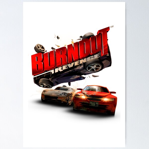 "Burnout Revenge Cover" Poster for Sale by Komarske | Redbubble
