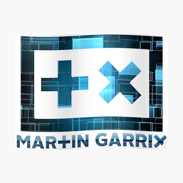 "Martin Garrix (Blue Dimensions)" Poster by livinglouder | Redbubble
