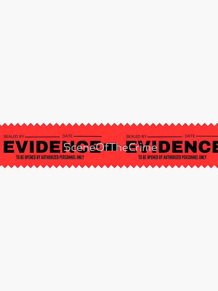 "Evidence Seal Sticker" Sticker for Sale by SceneOfTheCrime | Redbubble