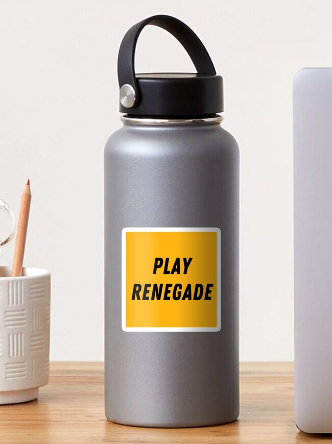 "Play Renegade!" Sticker for Sale by aubsnyd | Redbubble