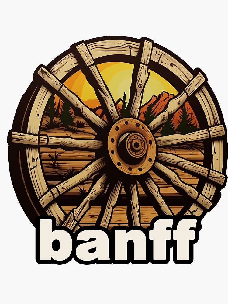 "Western Wooden Wheel Banff AB" Sticker for Sale by CalgaryAndArea ...