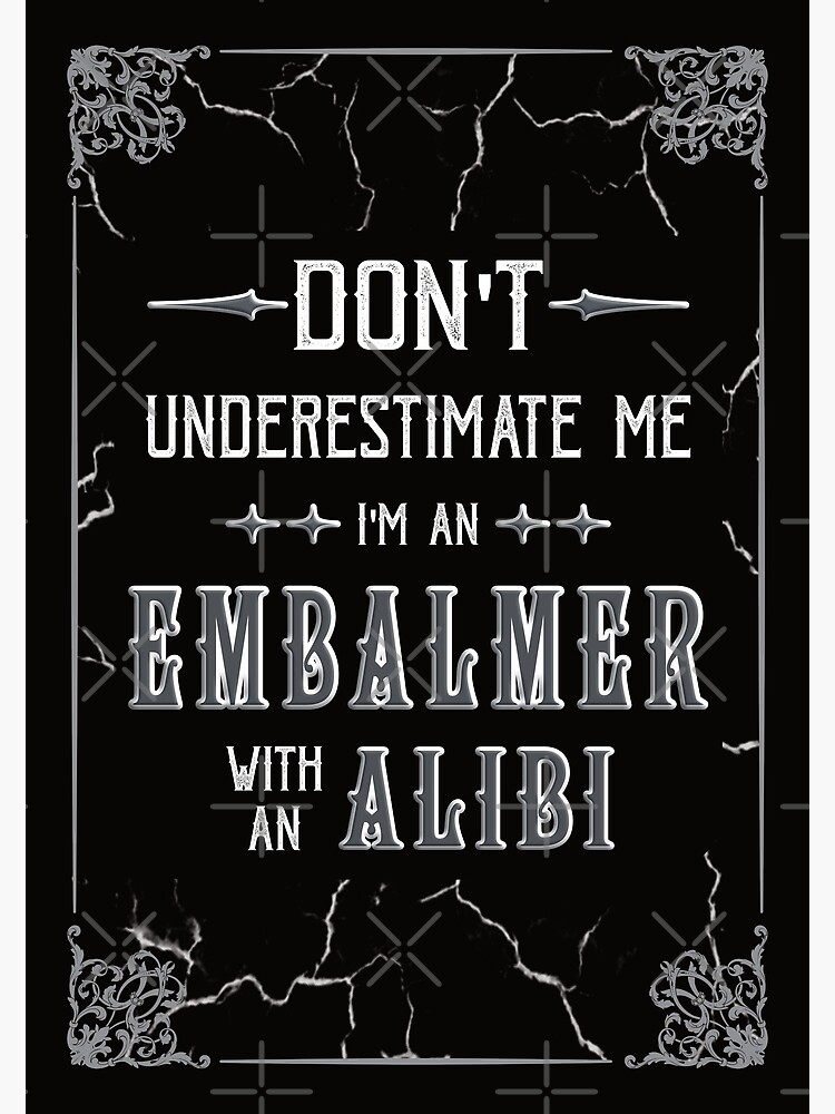 Funny Embalming Quotes