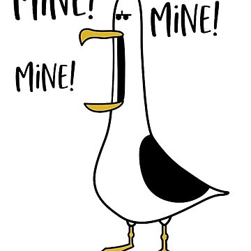 "Mine! Seagulls from Finding Nemo" Sticker for Sale by Kettucpen01 ...
