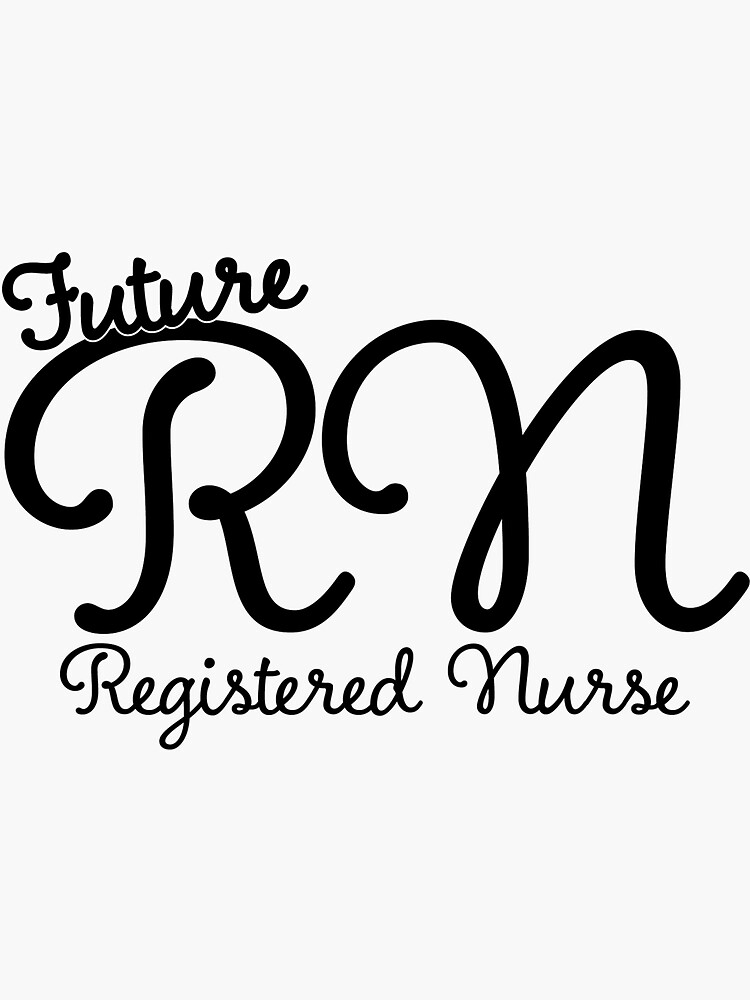 "Future RN" Sticker for Sale by megnance27 | Redbubble