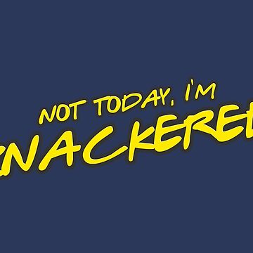 "Aussie British slang- KNACKERED meaning extremely tired" Sticker for ...