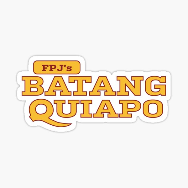 "Batang Quiapo" Sticker for Sale by ArtyTita | Redbubble