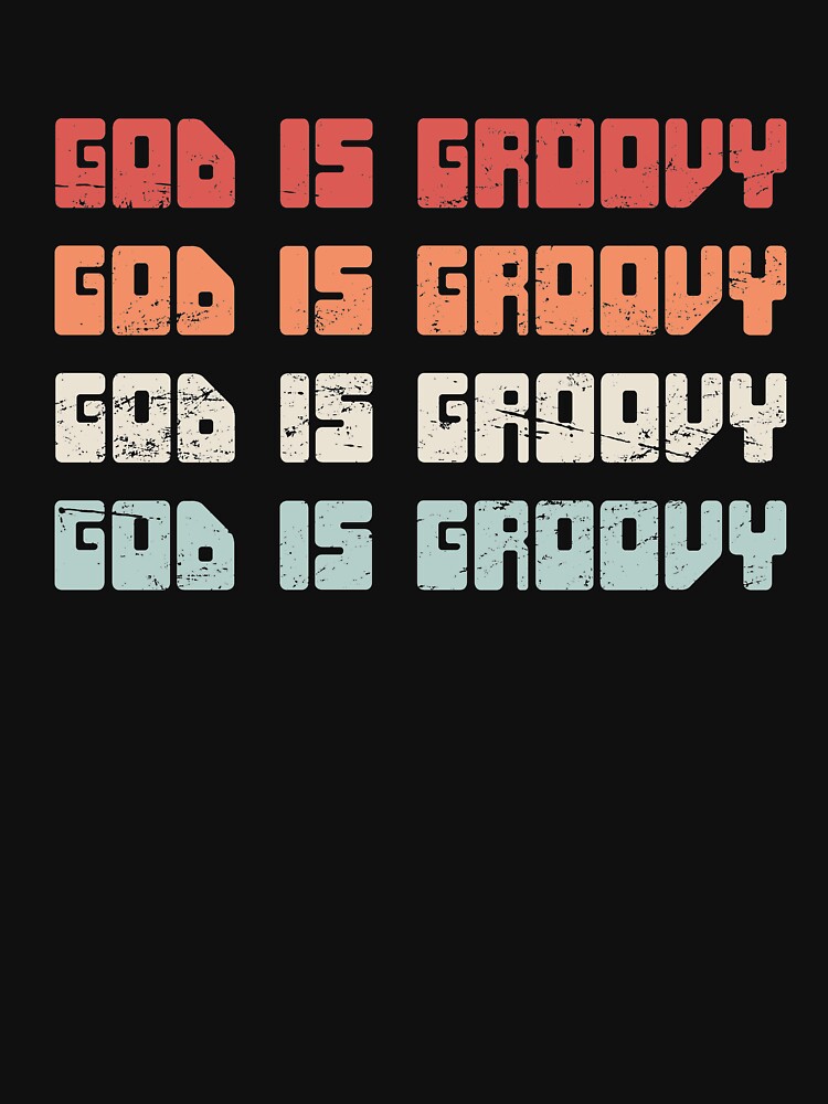 "God Is Groovy | Vintage 70s Christian" T-shirt for Sale by ethandirks ...