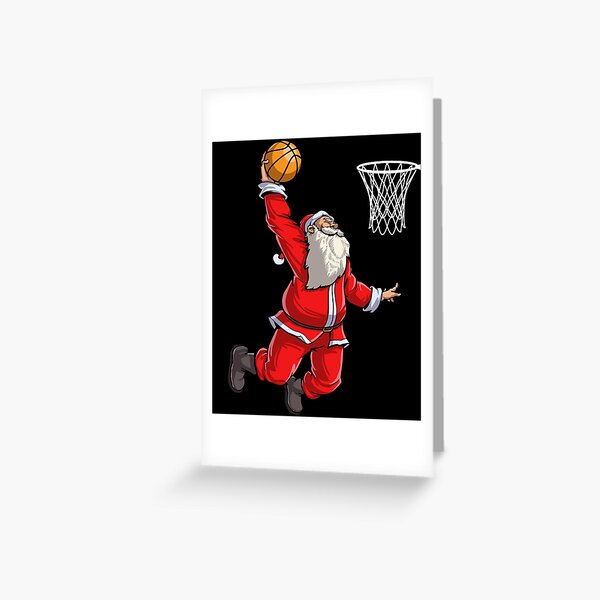 "Basketball Santa Slam Dunk T Shirt Christmas Xmas Ball Sport" Greeting ...