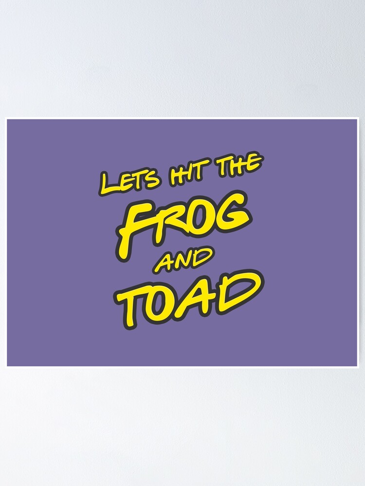 "Aussie slang- Lets hit the frog and toad, meaning hit the road ...
