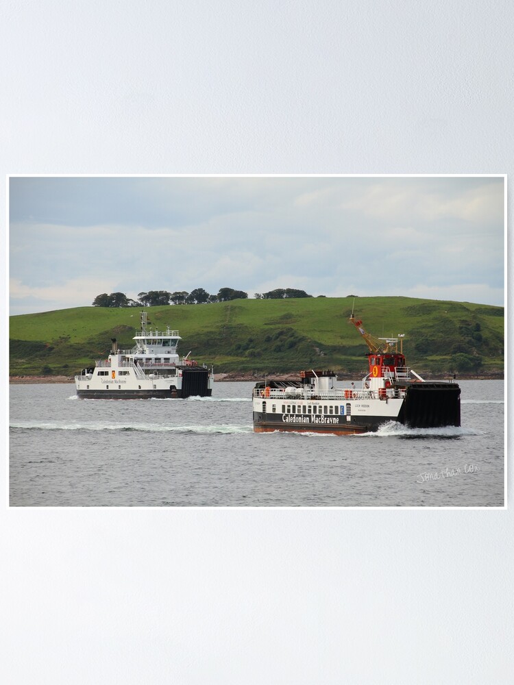 "MV Loch Shira and MV Loch Riddon" Poster for Sale by Jondave | Redbubble