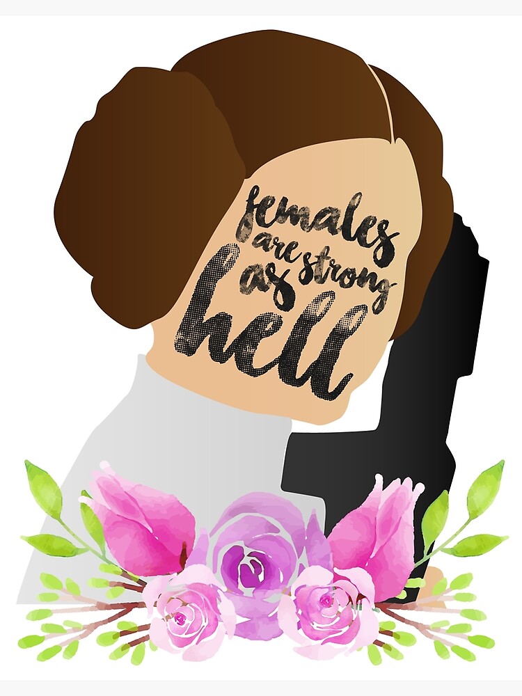 Leia Is Strong As Hell Premium Matte Vertical Poster sold by George ...