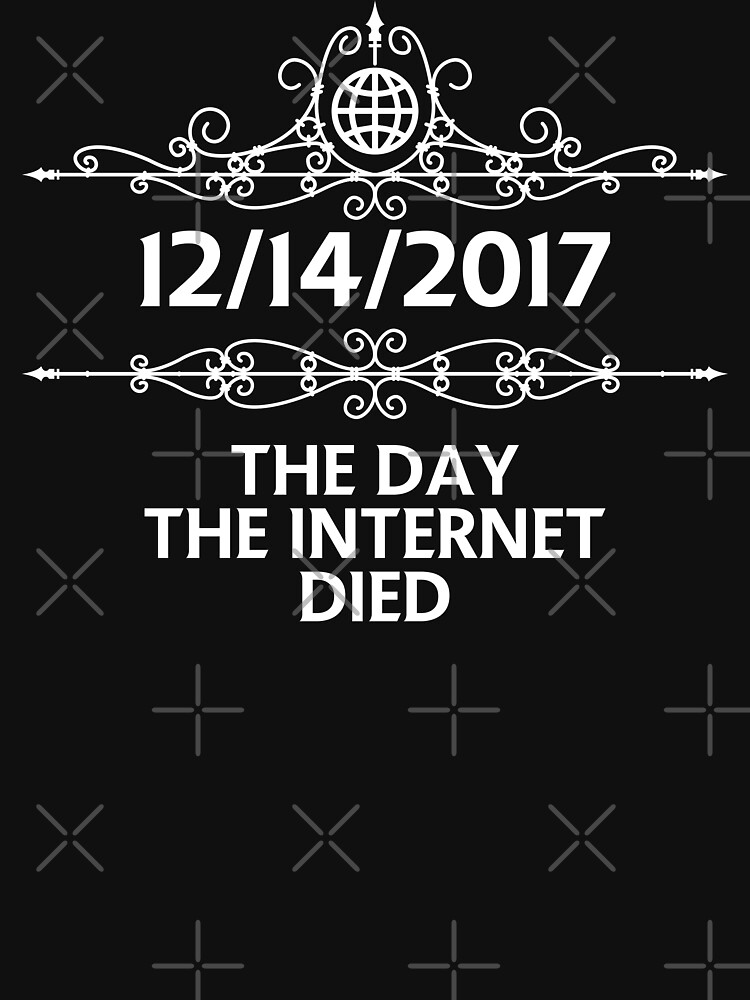 "The Day the Internet Died" T-shirt by Mehdals | Redbubble