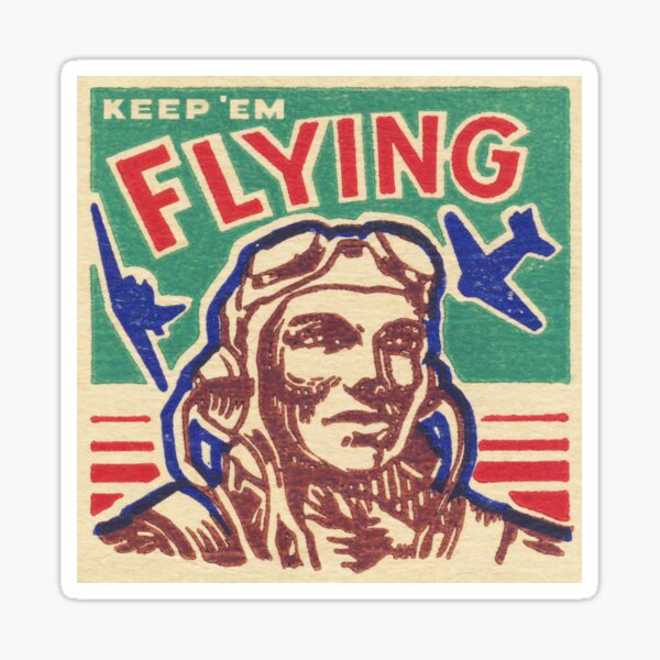 "Keep 'Em Flying" Sticker for Sale by ManiYackMonster | Redbubble