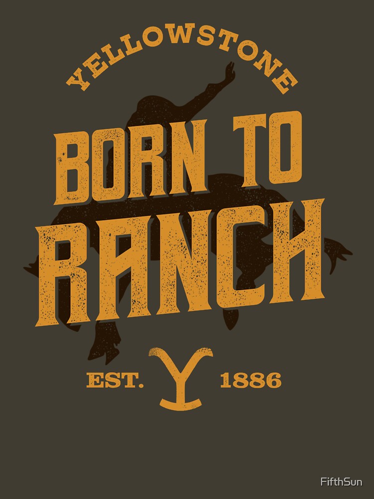 "Yellowstone geboren zum Ranch-Logo Rodeo-Logo" T-Shirt von FifthSun ...