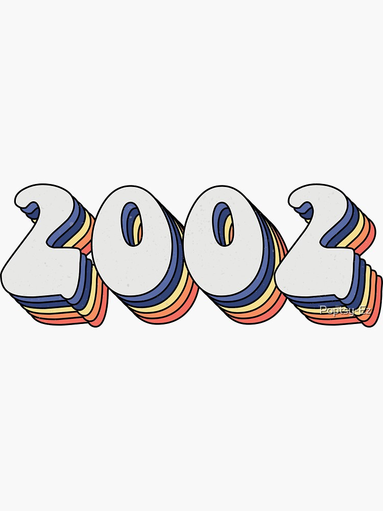 "Year 2002 Label" Sticker for Sale by Poptsy-Ez | Redbubble