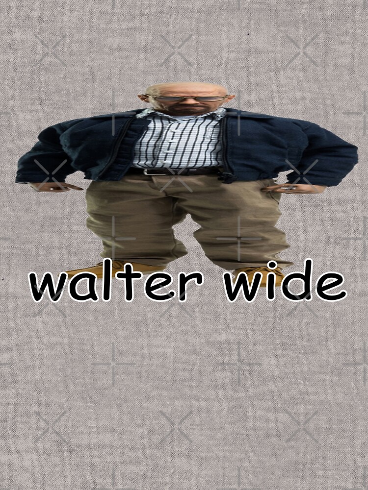 "walter wide breaking bad walter white parody" Lightweight Hoodie for ...