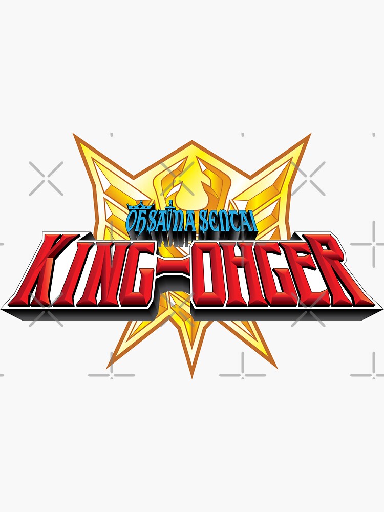 "Ohsama Sentai King-Ohger" Sticker for Sale by Rodimus13 | Redbubble