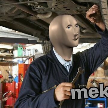 "Mechanic meme" Sticker for Sale by nightbois | Redbubble