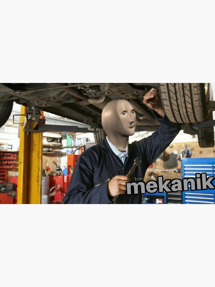 "Mechanic meme" Sticker for Sale by nightbois | Redbubble