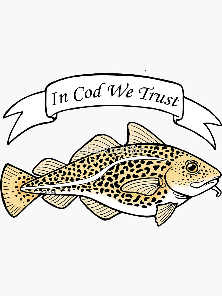 "In Cod We Trust" Sticker for Sale by sharkbait83 | Redbubble