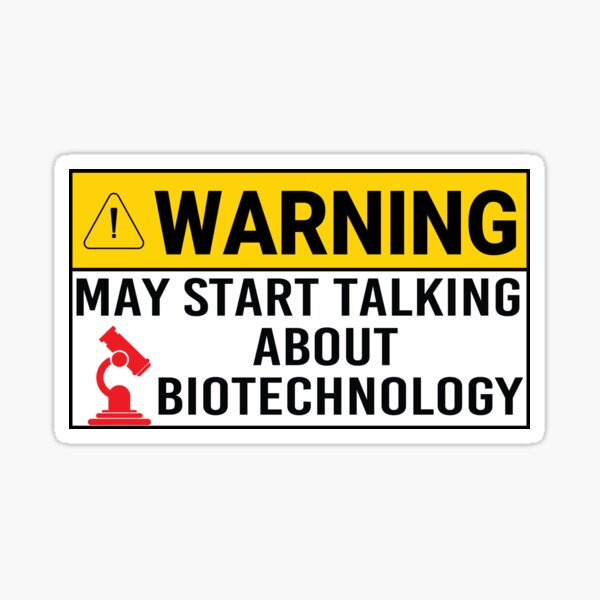 " Biotechnologist- Biotechnology Warning Sign" Sticker for Sale by ...