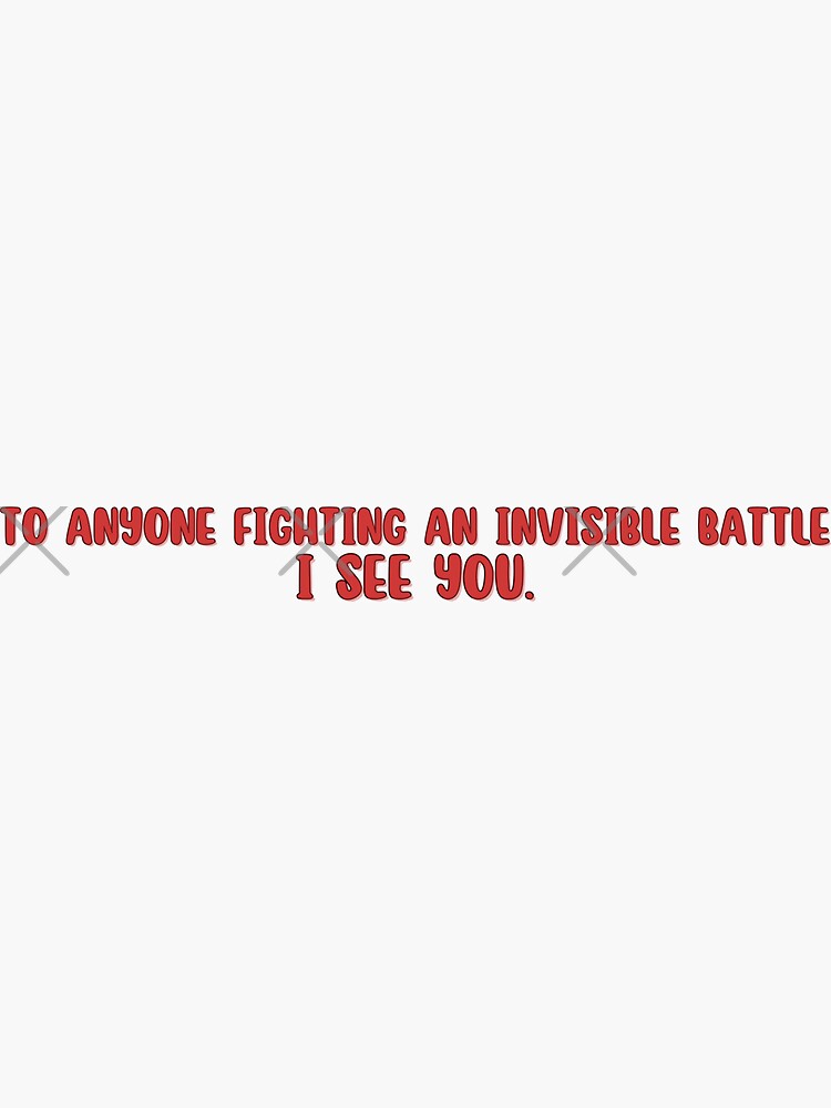"Terms And Condition s- To anyone fighting an invisible battle I see ...