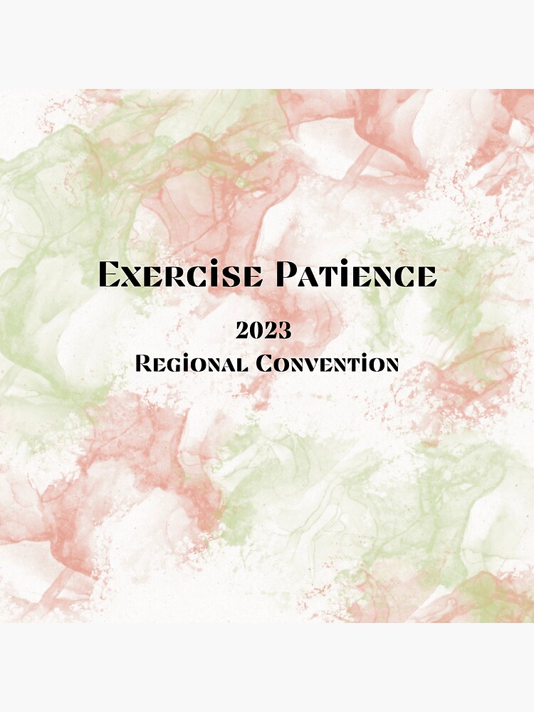 "Exercise Patience 2023 Regional Convention of Jehovahs Witnesses Gifts ...