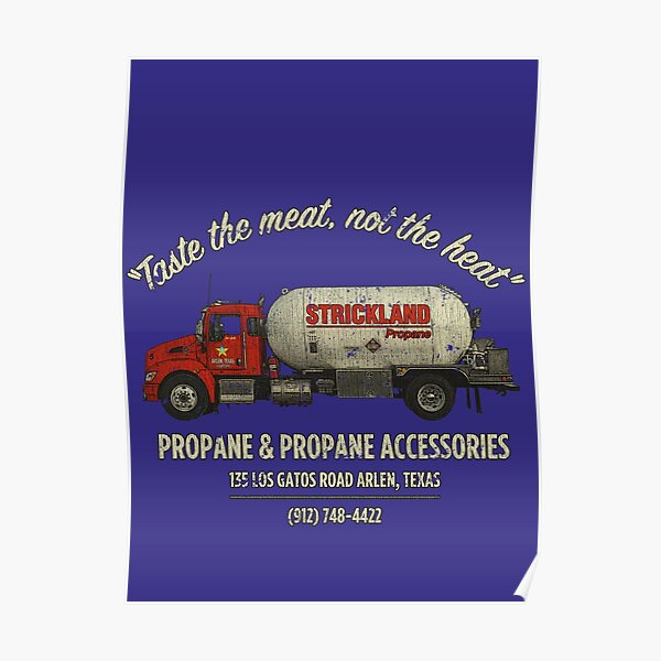 "Strickland Propane Delivers " Poster for Sale by jacobcdietz | Redbubble