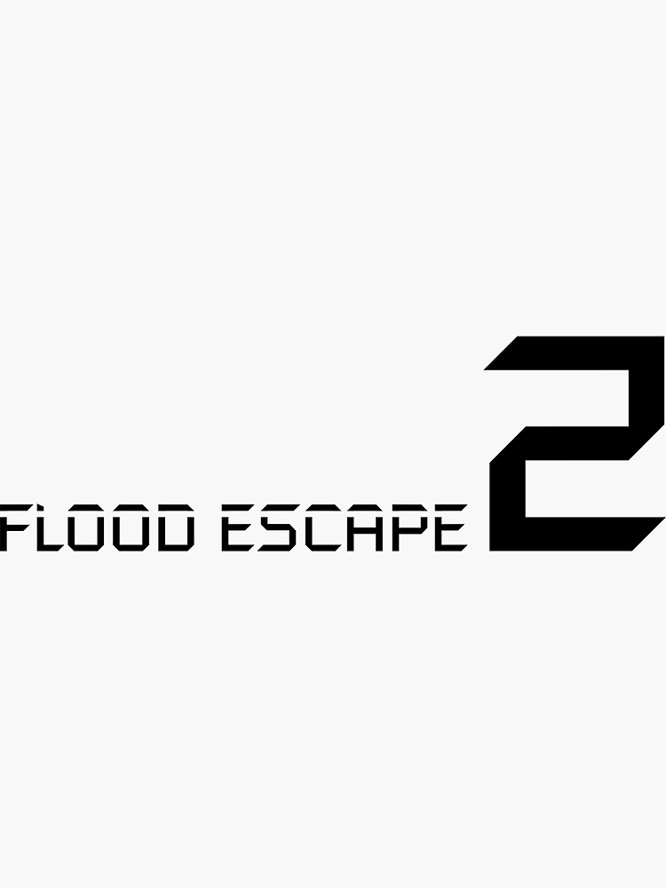 "Flood Escape 2 Logo" Sticker for Sale by crazyblox | Redbubble