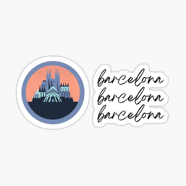 "Barcelona Barcelona Barcelona" Sticker for Sale by DesigningSimple ...