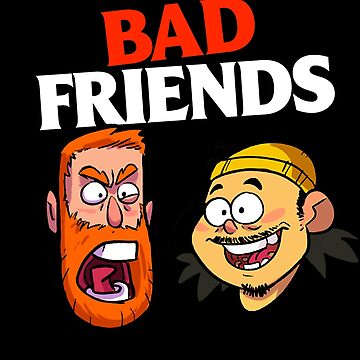 "Bad Friends Podcast" Essential T-Shirt for Sale by RaccoonLakeShop ...